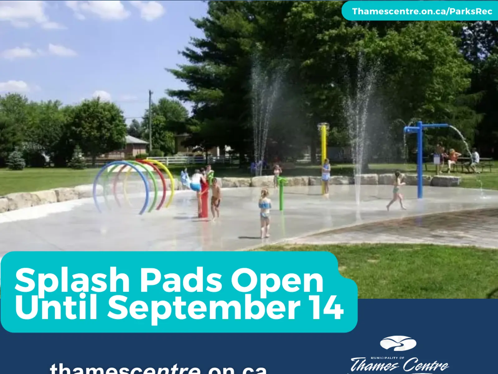 Splash Pads Open Until September 14 | Municipality of Thames Centre